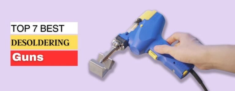 7 Best Desoldering Gun And Stations (Aug 2023 Updated)