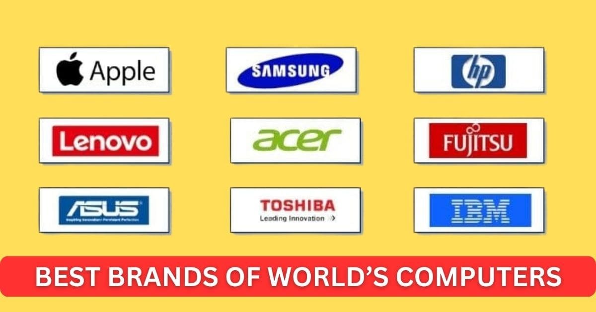 Top 10 Computer Companies In 2024 Best Manufacturing Brand 